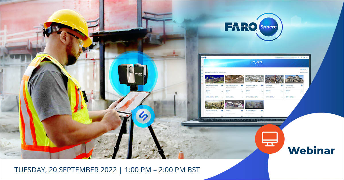 What can FARO Sphere do for you | Webinar | FARO